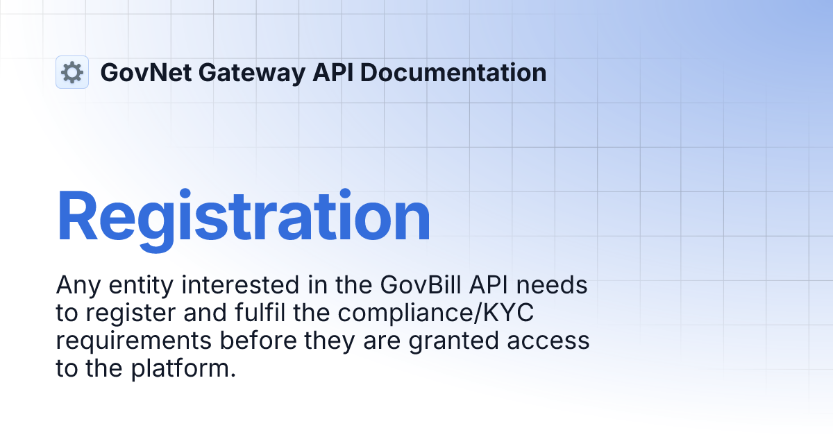 Registration | GovNet Gateway API Documentation