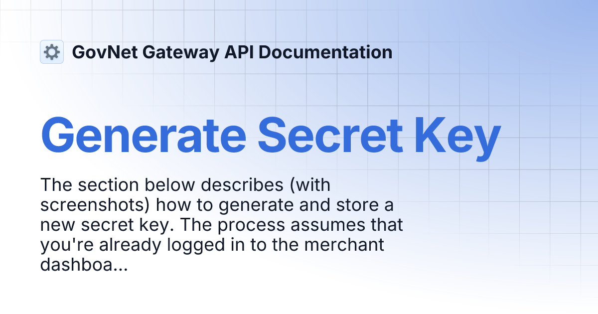 Generate Secret Key | GovNet Gateway API Documentation