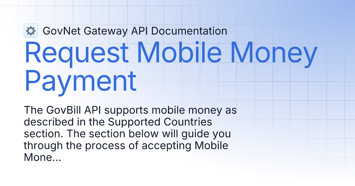 Request Mobile Money Payment | GovNet Gateway API Documentation