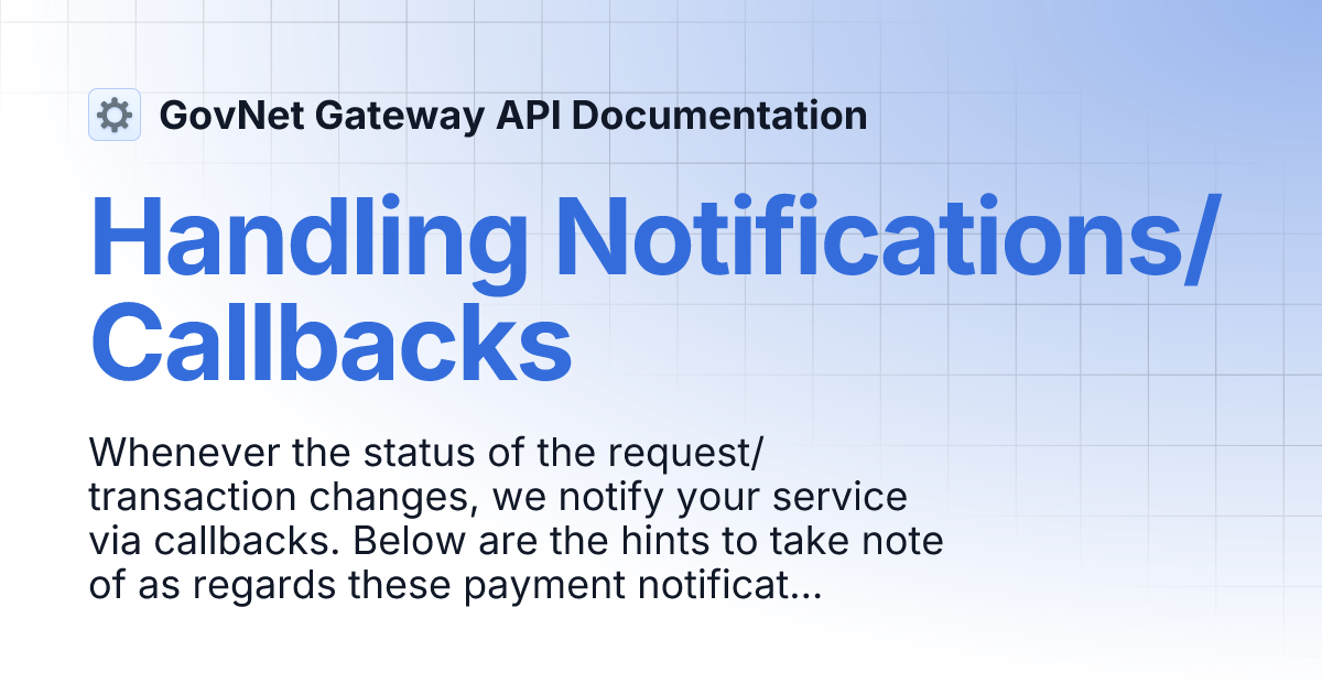 Handling Notifications/Callbacks | GovNet Gateway API Documentation